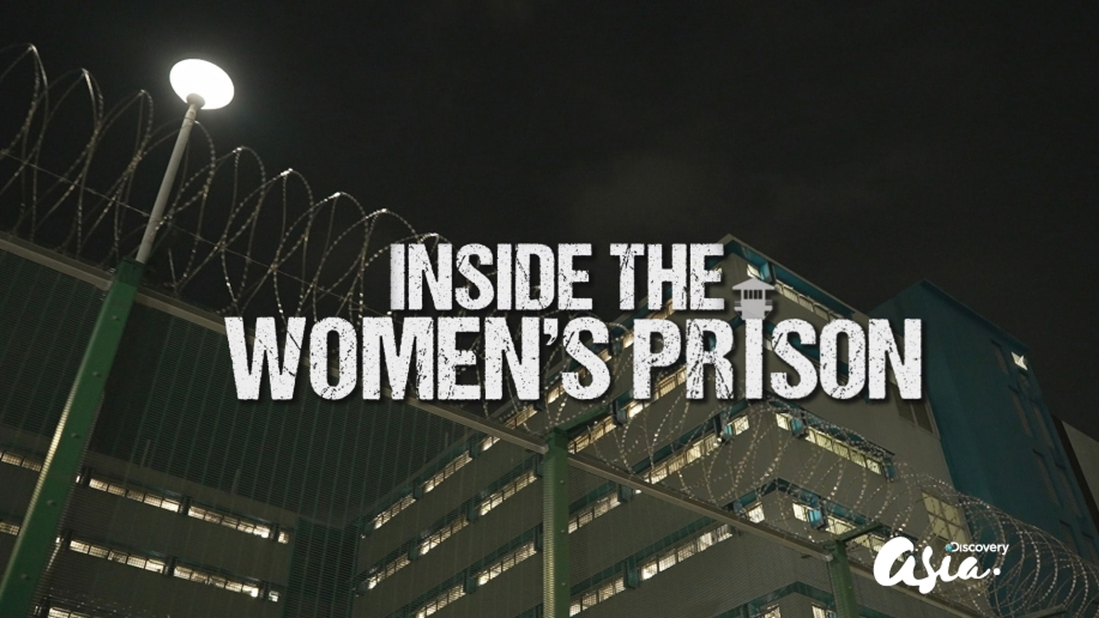 Inside The Women's Prison